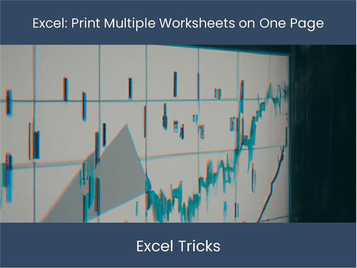 Print Multiple Worksheets on One Page in Excel – DashboardsEXCEL.com