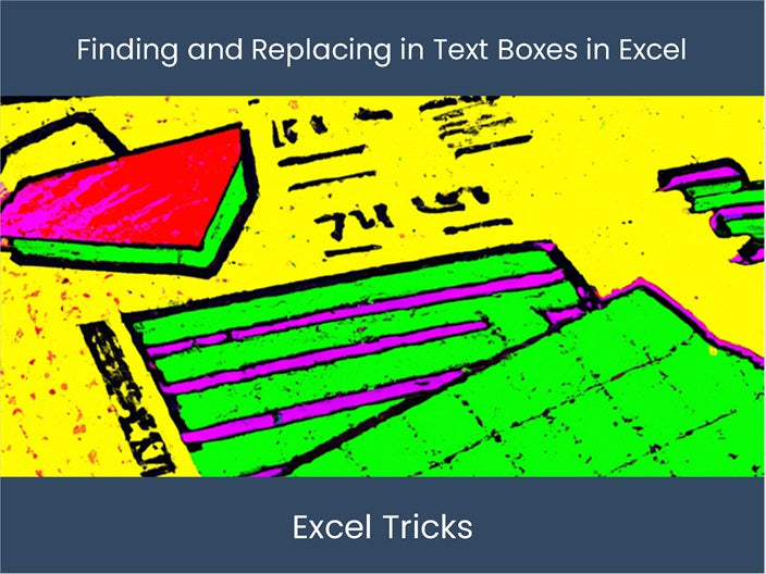 Discover Excel's Text Box Editing: Efficient Replacing & Finding ...