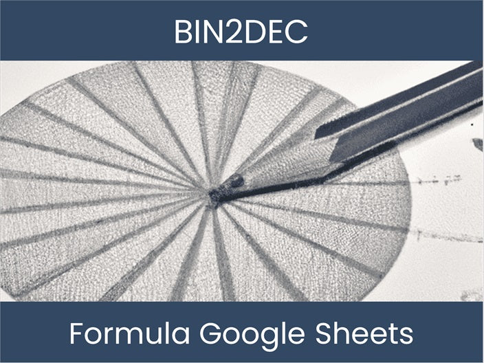 BIN2DEC Formula Unraveled - Master Google Sheets in Seconds! – Excel ...