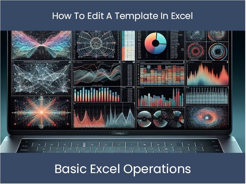 Excel Tutorial: How To Edit A Template In Excel – DashboardsEXCEL.com