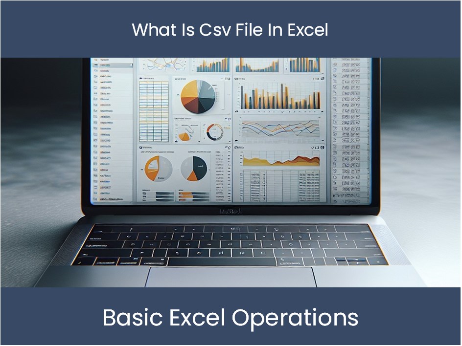 Tutorial do Excel: o que é o arquivo CSV no Excel – DashboardsEXCEL.com