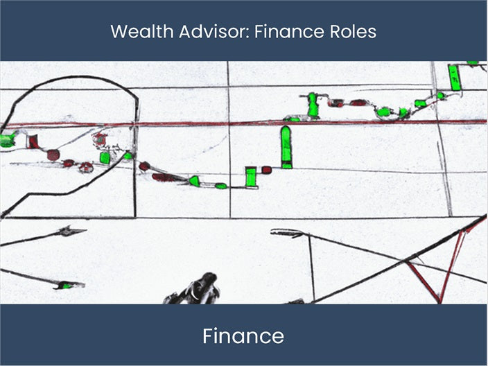 Wealth Management Advisor: Understand Finance Roles – DashboardsEXCEL.com