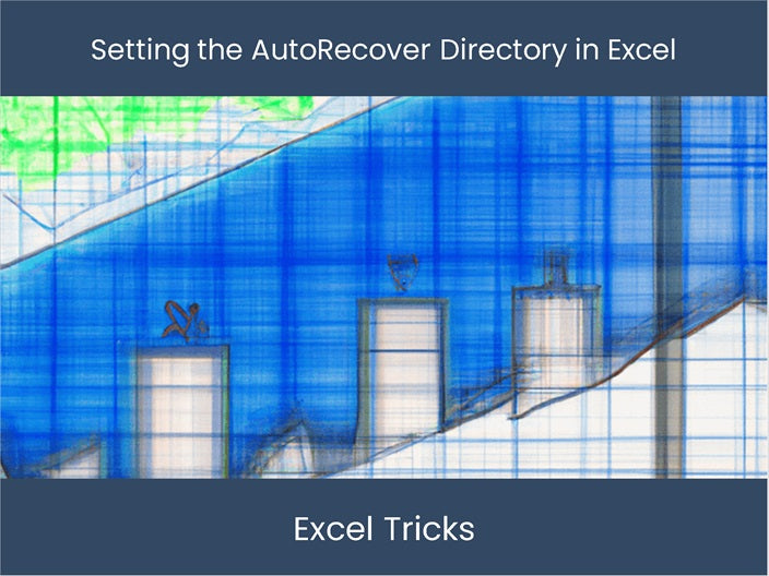 Optimieren Sie jetzt das Autorecover -Verzeichnis von Excel ...