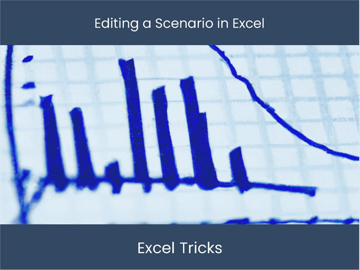 Maximize Scenario Editing Efficiency: Excel Tips & Hacks – excel ...