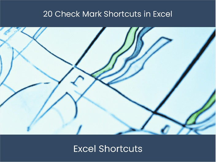 Boost Efficiency with 20 Excel Check Mark Shortcuts! – DashboardsEXCEL.com