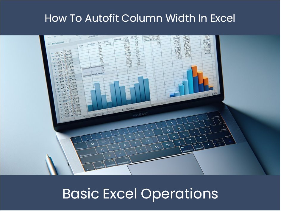 Excel Tutorial: So autofit Säulenbreite in Excel – DashboardsEXCEL.com