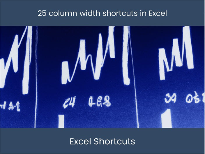 25 Excel Column-width Shortcuts: Unlock Fast Work Now ...