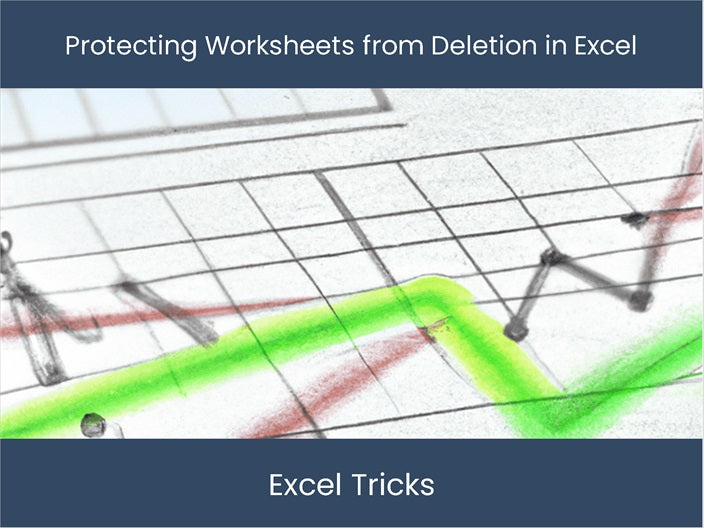 Ensure workbook security: protect worksheets in Excel ...