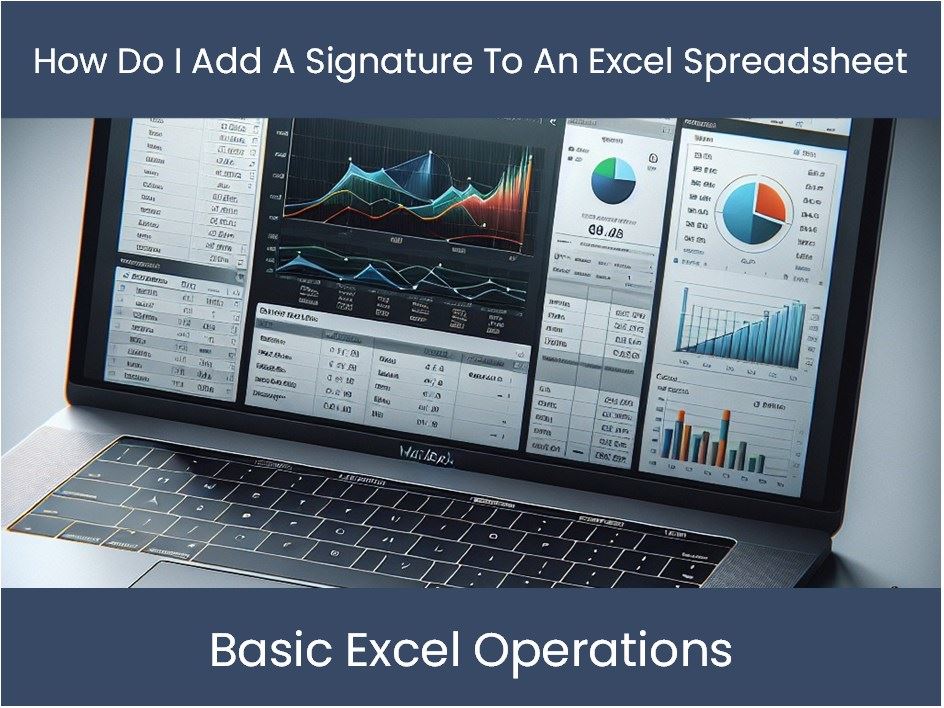 Tutorial Excel: Bagaimana cara menambahkan tanda tangan ke spreadsheet ...