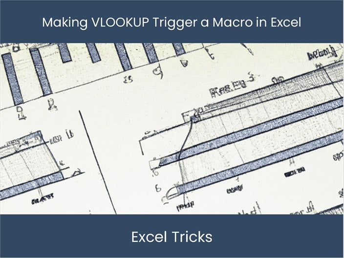 Game-changing Excel VLOOKUP macro trigger – DashboardsEXCEL.com