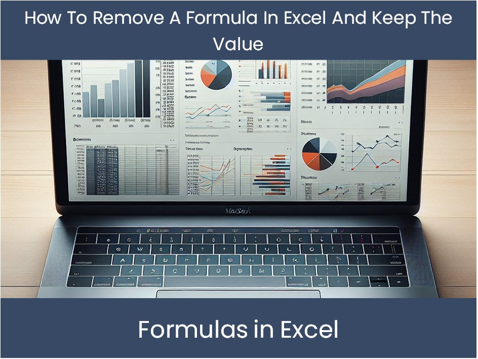 Tutorial de Excel: cómo eliminar una fórmula en Excel y mantener el va – DashboardsEXCEL.com
