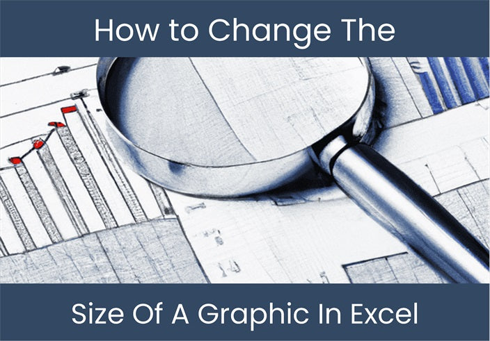Resize Graphics in Excel | How-To | Quick & Easy – DashboardsEXCEL.com