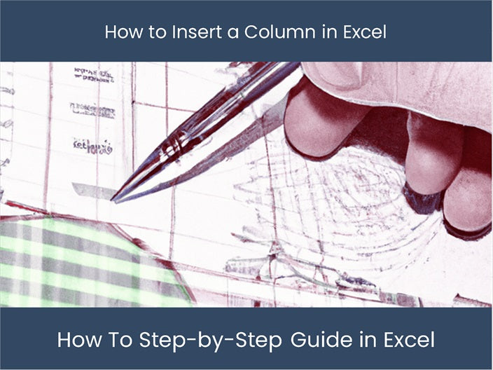 'Boost Excel Skills: Easy Step-by-Step Column Insertion ...