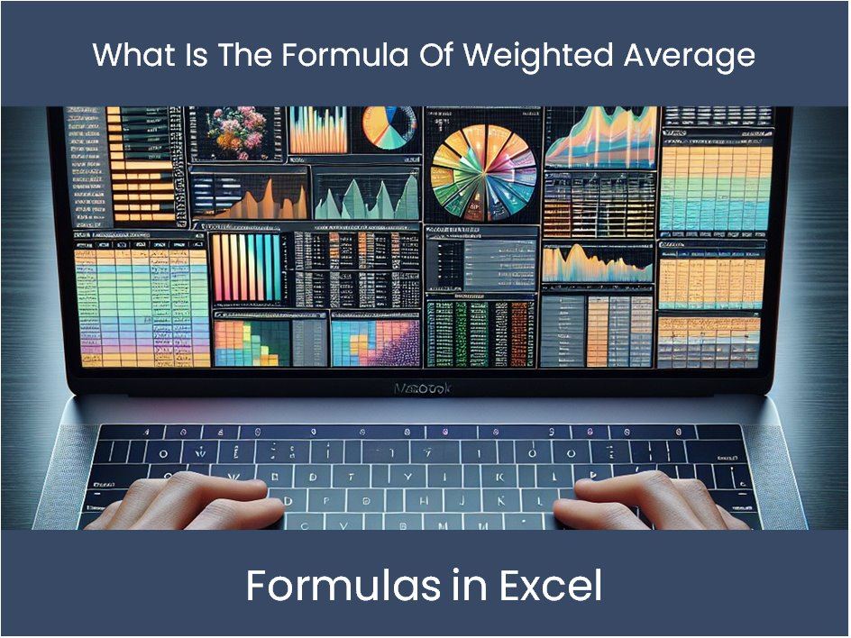 Mastering Formulas In Excel What Is The Formula Of Weighted Average Excel Dashboards