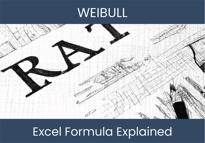 WEIBULL Excel Formula | Easily Explained – DashboardsEXCEL.com