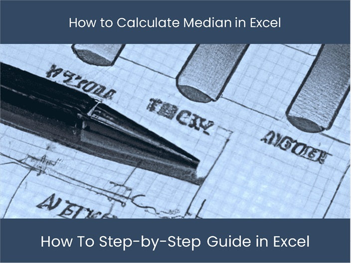 Calculate Median In Excel Step By Step Guide Excel