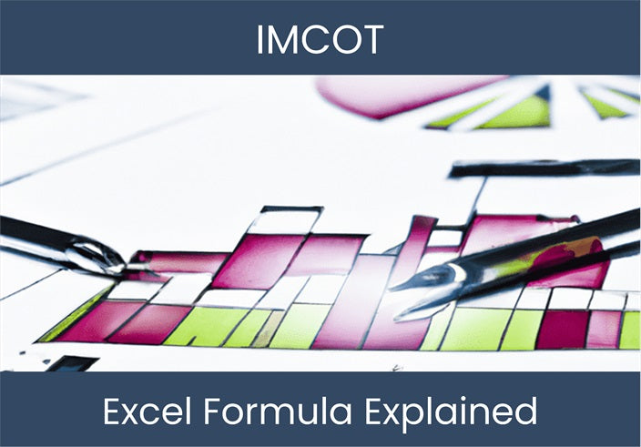 IMCOT Excel Formula - Simplify Your Spreadsheet! – excel-dashboards.com