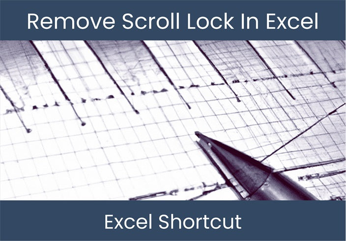 Retire el bloqueo de desplazamiento en Excel: tecla de acceso directo ...
