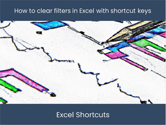 Quickly Clear Excel Filters with Shortcut Keys! – DashboardsEXCEL.com Quickly Clear Excel Filters with Shortcut Keys! – DashboardsEXCEL.com