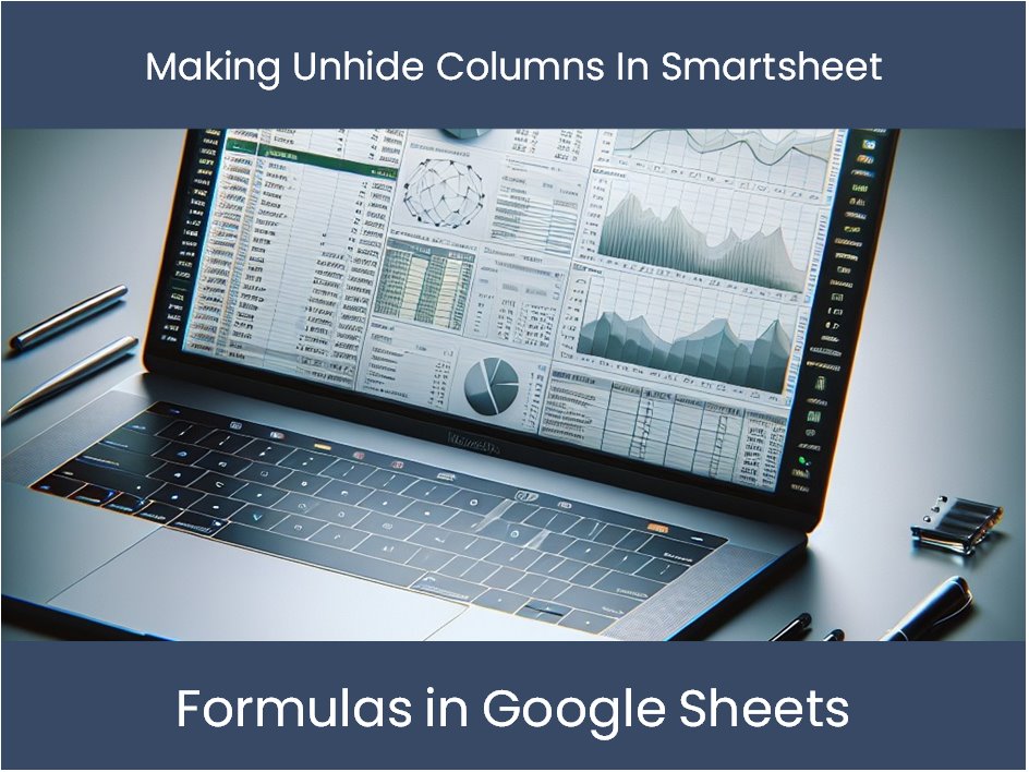 Making Unhide Columns In Smartsheet – excel-dashboards.com