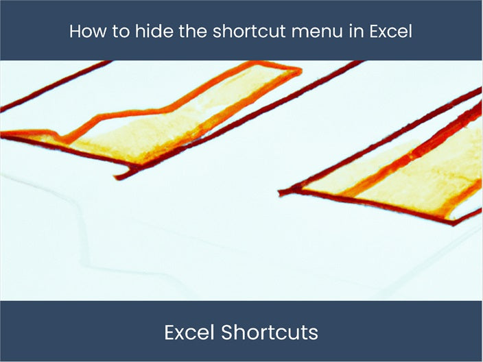 Hide Excel Shortcut Menu - Master Trick – DashboardsEXCEL.com