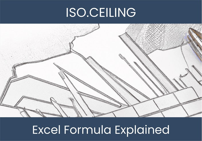 Iso.ceiling: Excel Formula – DashboardsEXCEL.com