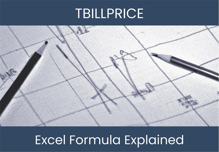 TBILLPRICE: Excel Formula – Excel Dashboards