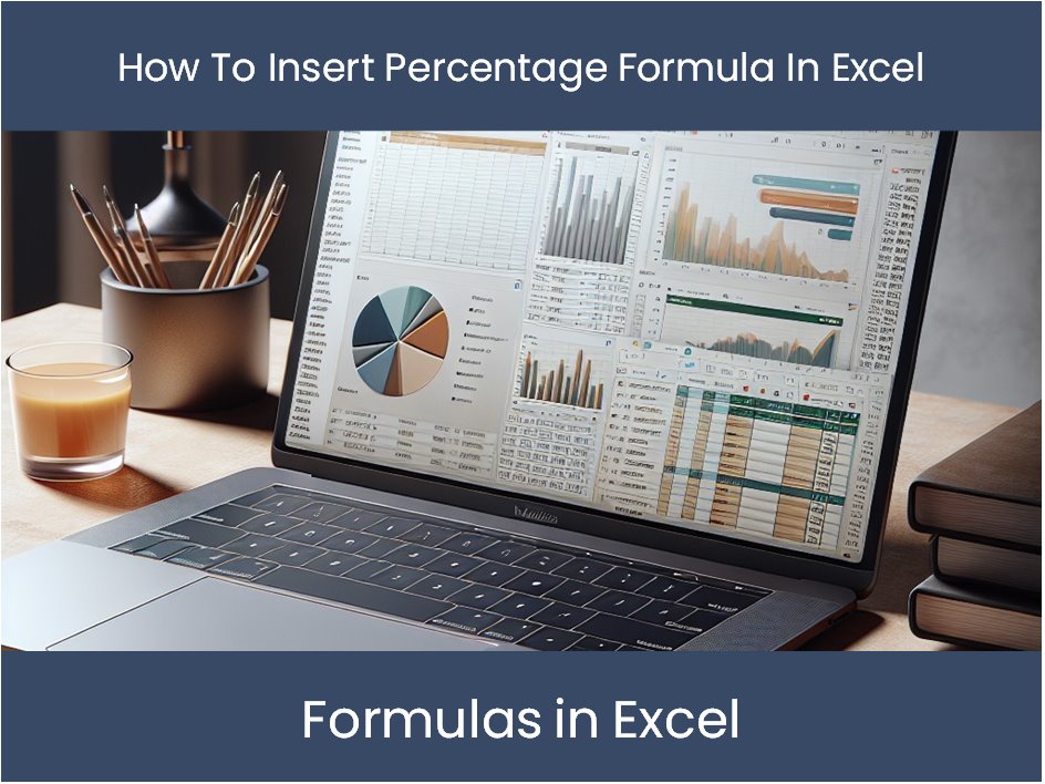 Tutorial de Excel: cómo insertar fórmula porcentual en Excel – DashboardsEXCEL.com