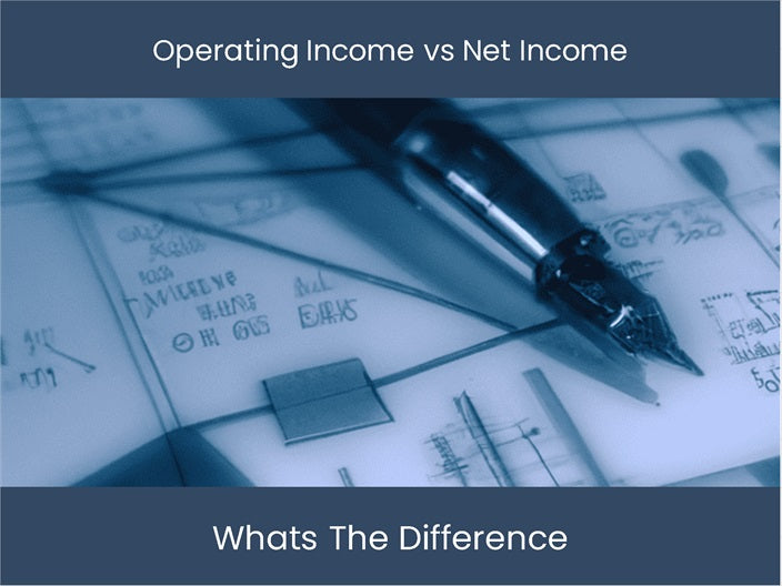 Operating or Net Income? Unlock the Difference – excel-dashboards.com