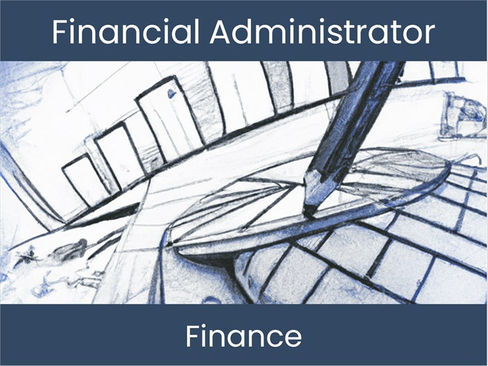 Explore Finance Roles in a Financial Administrator Career ...