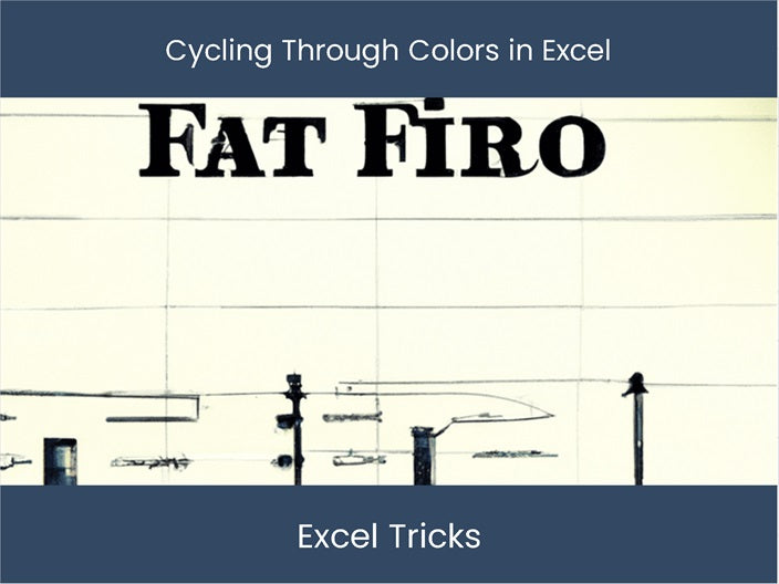 Cycling Through Colors in Excel: Boost Your Spreadsheet's Aesthetic ...