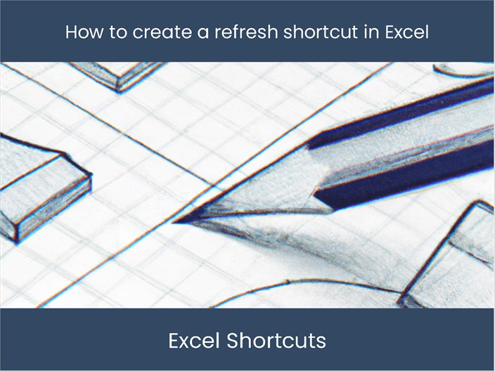 Create an Instant Refresh Shortcut in Excel! – excel-dashboards.com