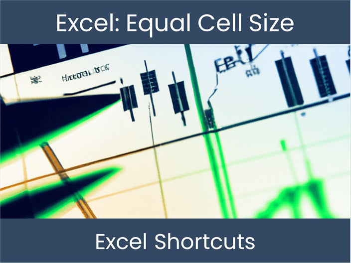 How to Make All Cells Same Size in Excel: Quick Shortcut-Tips ...