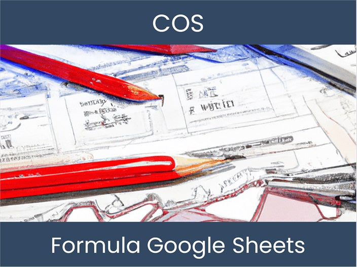COS: Master Google Sheets Formula Now! – DashboardsEXCEL.com
