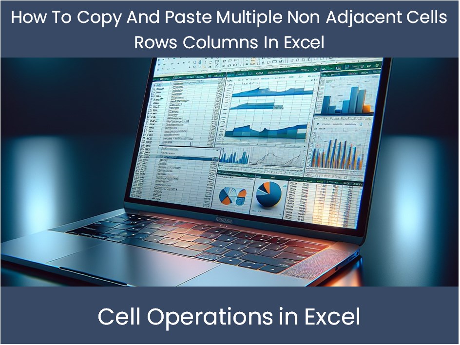 Excel Tutorial How To Copy And Paste Multiple Non Adjacent Cells Rows