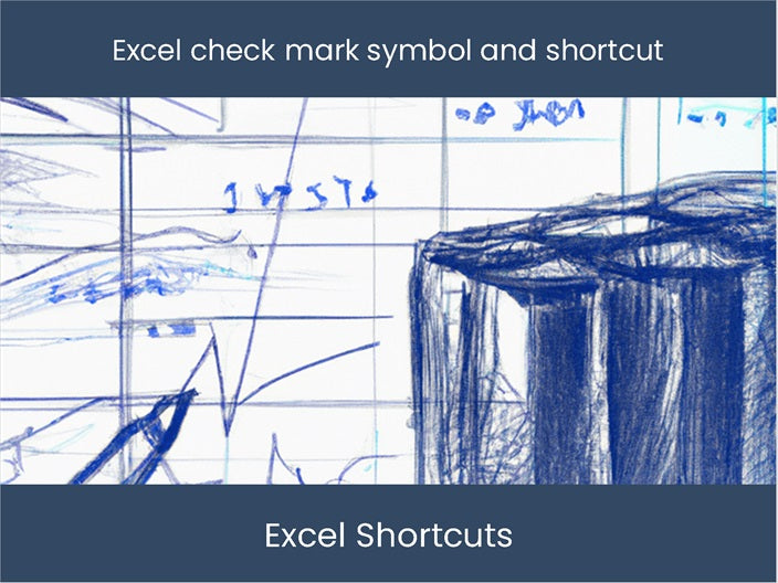 Insert Check Mark In Excel Symbol And Shortcut