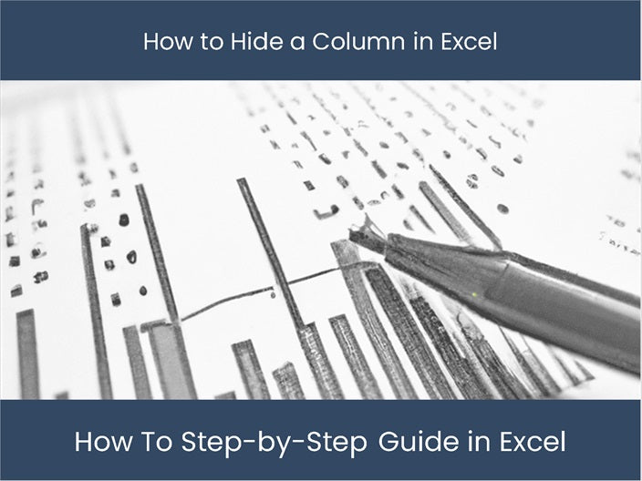 Hide Excel Column - Step-by-Step Guide – excel-dashboards.com