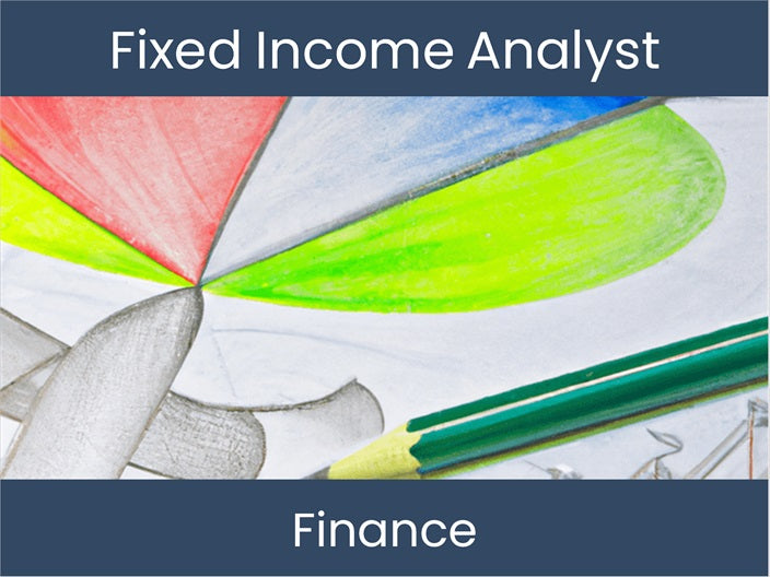 Become a Fixed Income Analyst: Finance Roles Explained ...