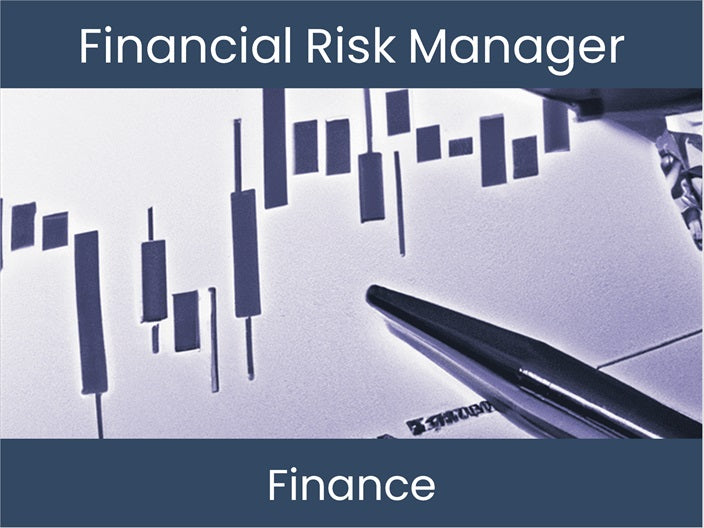Become a Financial Risk Manager: Explore Finance Roles ...