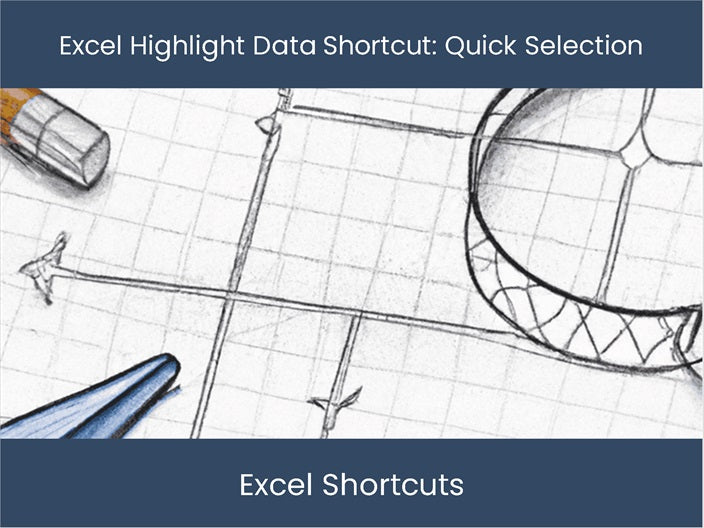 Speedy Data Selection in Excel: Highlight with Ease – excel-dashboards.com
