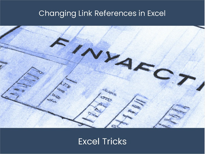 Transform Link References in Excel and Boost Performance! – excel ...