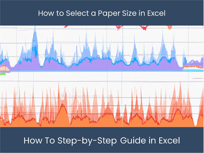 Choose Paper Size in Excel: Step-by-Step Guide! – DashboardsEXCEL.com