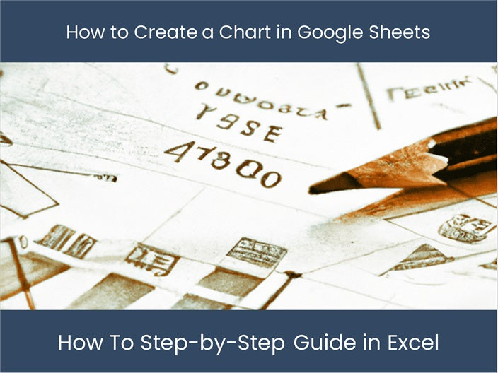 Crie um gráfico no Google Sheets-Guia passo a passo – excel-dashboards.com