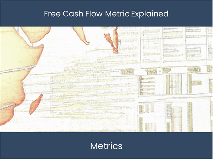 Discover Free Cash Flow Metric – excel-dashboards.com
