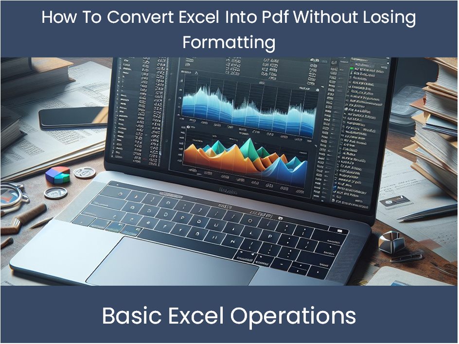 Tutorial de Excel: cómo convertir Excel en PDF sin perder el formato – DashboardsEXCEL.com