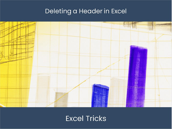 Delete Excel Header Quick Tutorial Excel