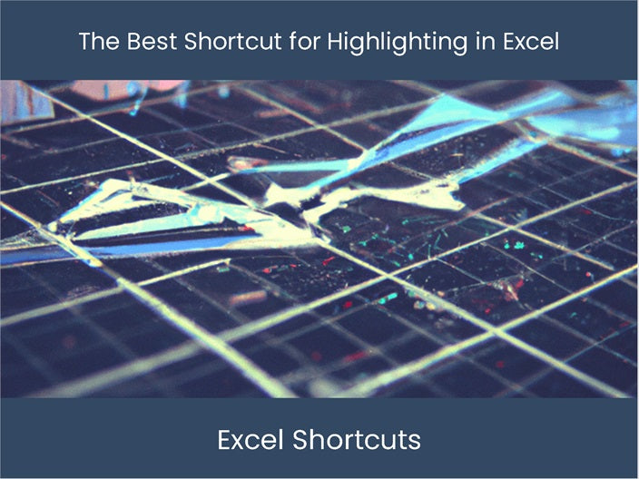 Master Excel: Best Shortcut for Highlighting! – DashboardsEXCEL.com
