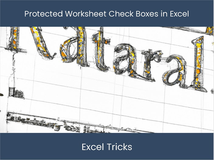 Protected Worksheet: Enable Check Boxes Now! – DashboardsEXCEL.com