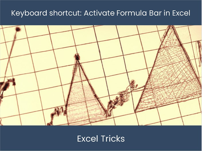 Activate Formula Bar in Excel - Quick Keyboard Method – excel ...