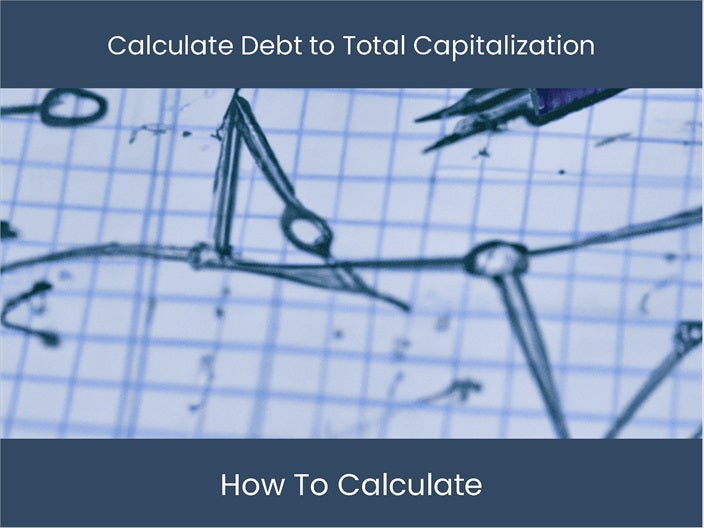 Maximize Returns with Calculating Debt to Capital Ratio – excel ...